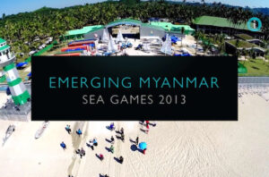 EMERGING MYANMAR: SEA GAMES 2013 – World Profile Group